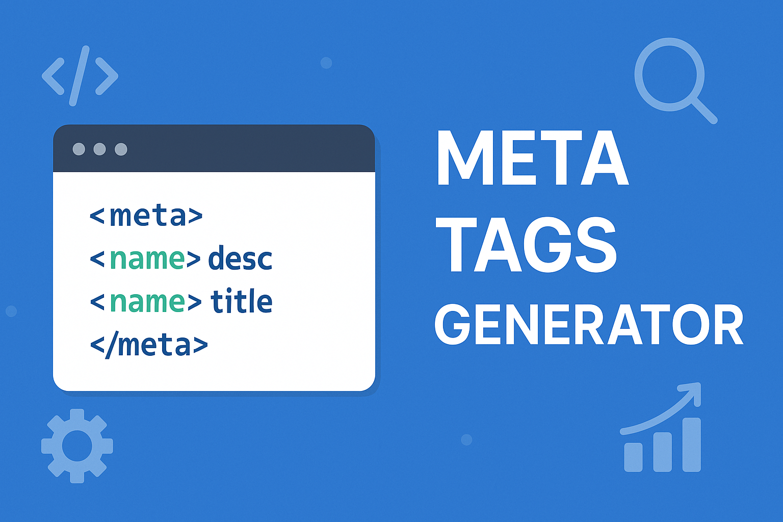 Meta Tags Generator | Ultimate SEO Optimization Tool